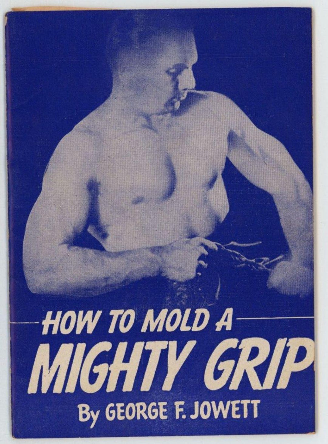 1938 How to Mold Mighty Grip George Jowett Bodybuilder Strongman Pocket ...