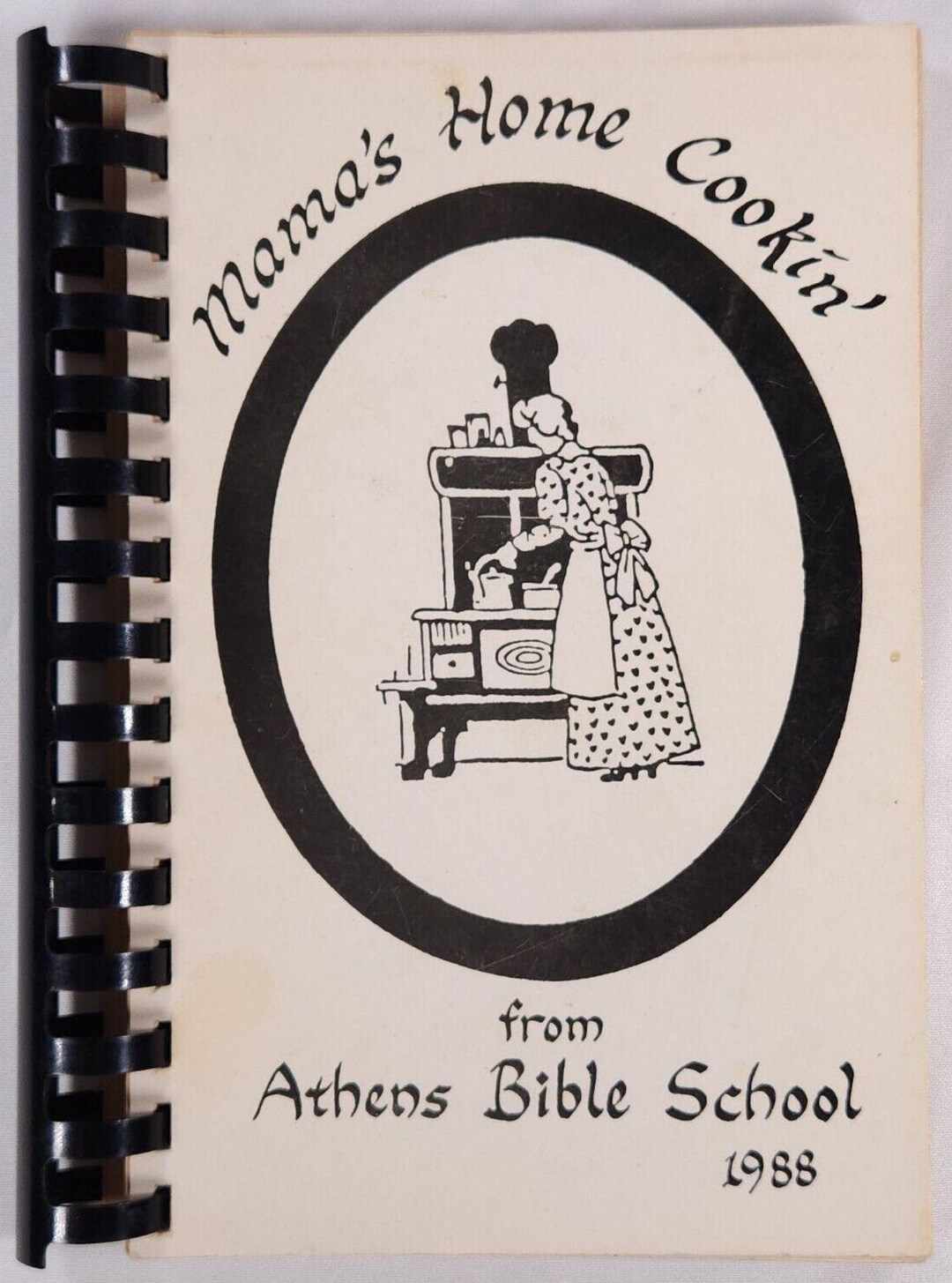 1988 Mama's Home Cookin From Athens Bible School Cookbook Alabama South ...