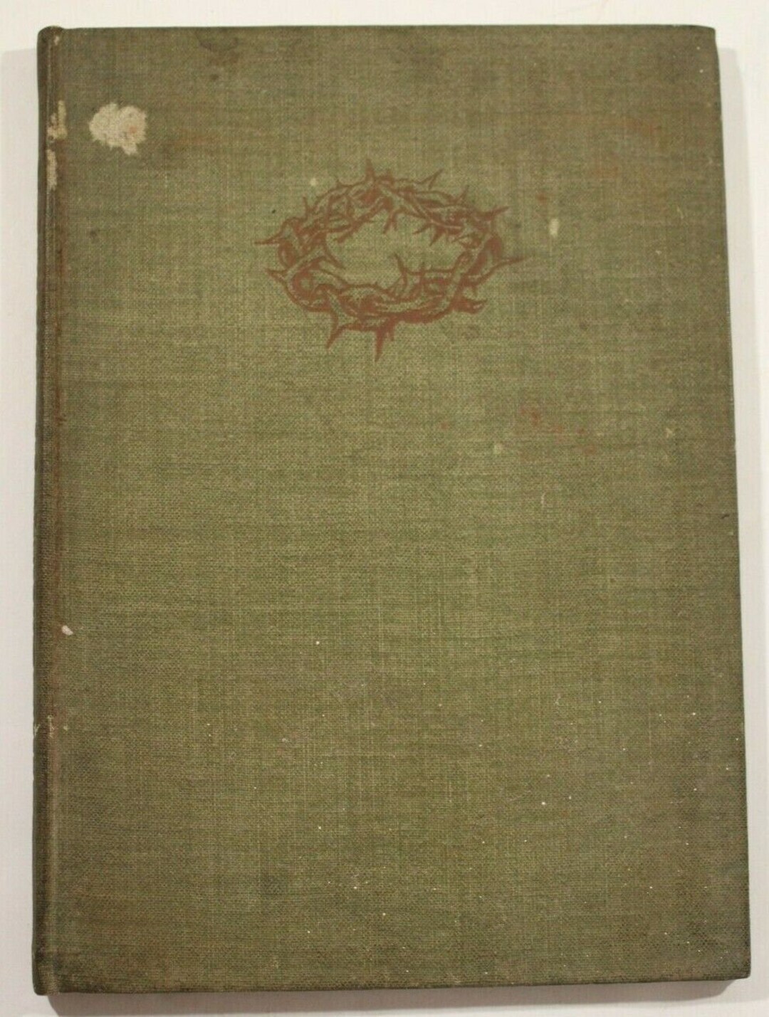 1901 the Crown of Thorns A Story of the Time of Christ Paul Carus ...