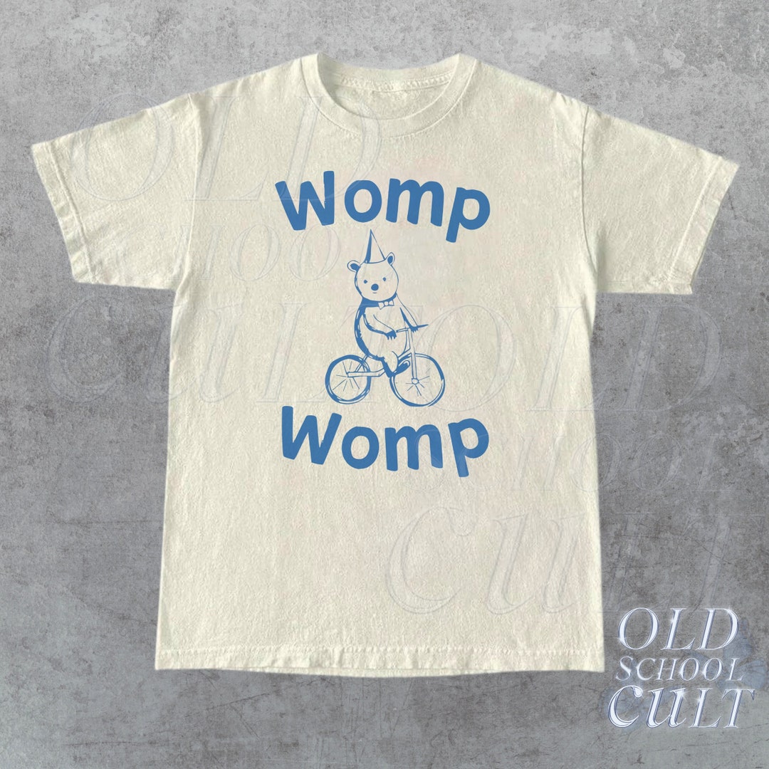 Womp Womp Graphic T-shirt, Retro Unisex Adult T Shirt, Sillyy Bear T Shirt, Meme T Shirt ...