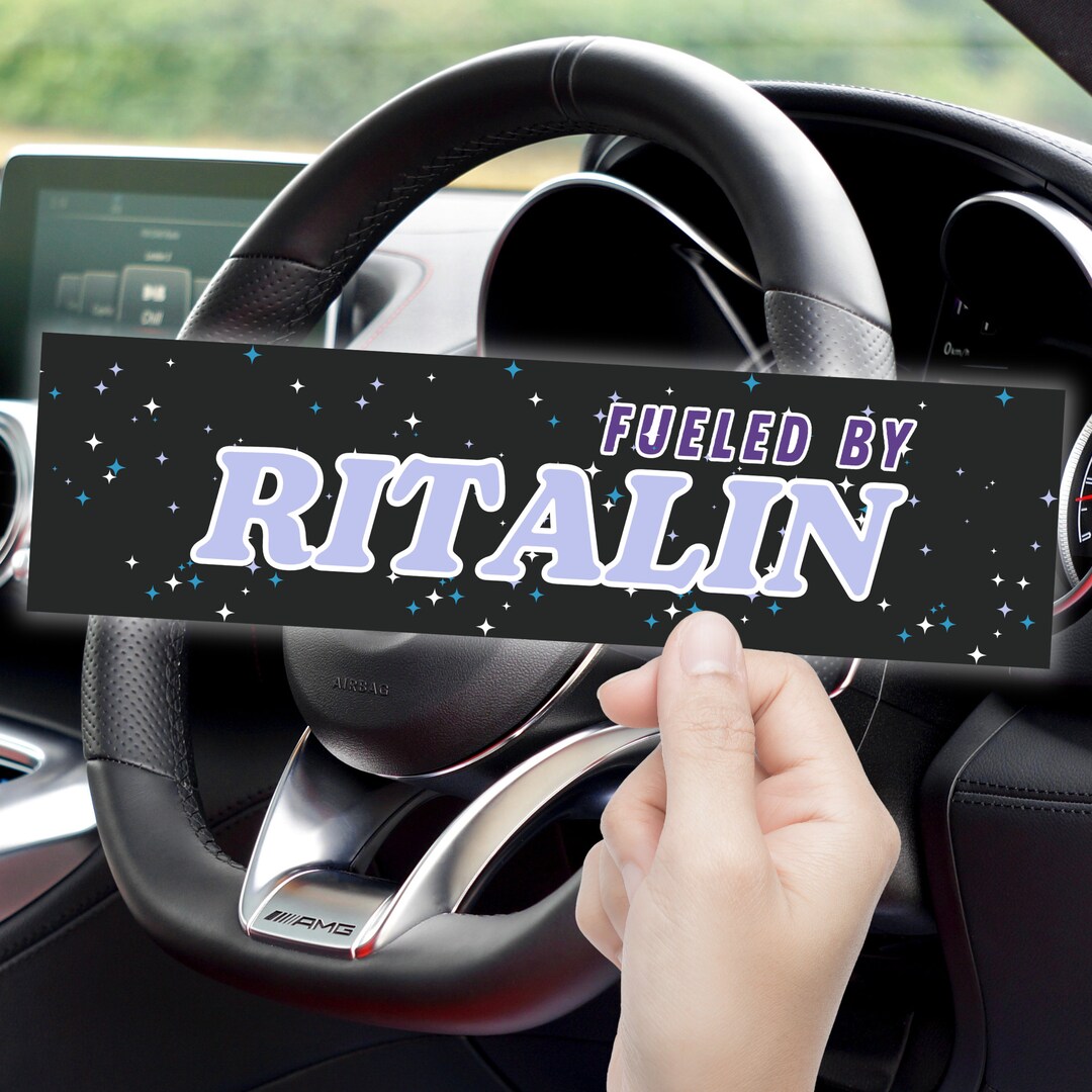 Fueled by Ritalin Funny Bumper Sticker Gen Z Humor ADHD ADD - Etsy