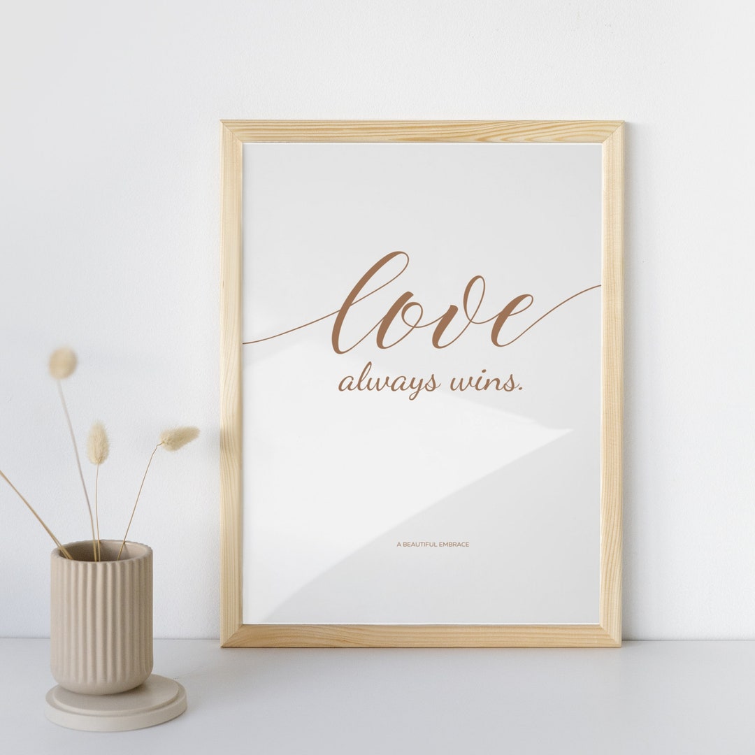ARTWORK - "love Always Wins" - Wall Art Downloadable Print ...