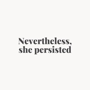 Nevertheless, She Persisted - Etsy
