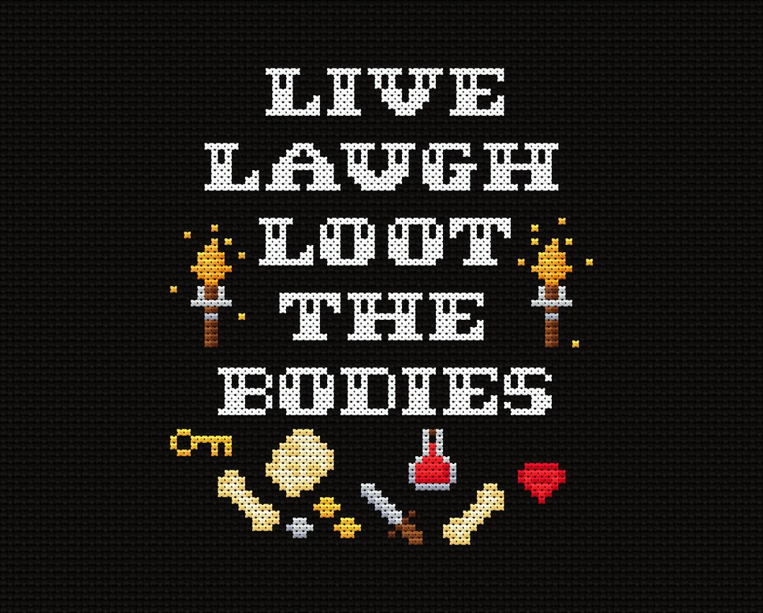Live Laugh Loot the Bodies Cross Stitch Pattern - Etsy