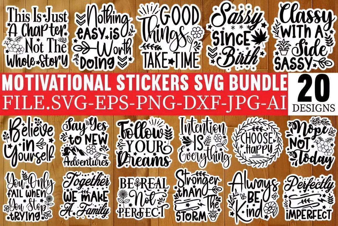 20 Motivational Stickers SVG Bundle for Cricut & Silhouette ...
