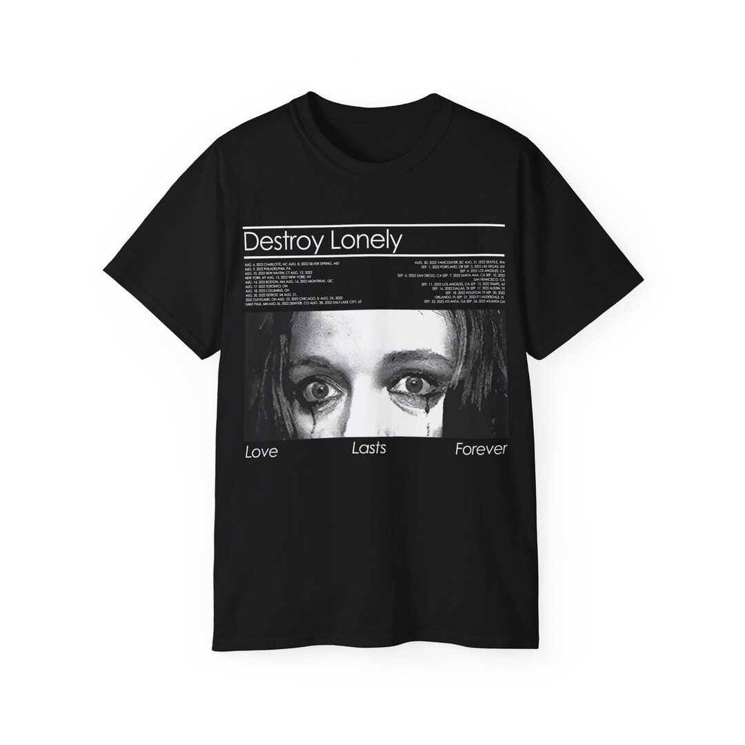 Destroy Lonely Tour Shirt love Last Forever 1:1 Print - Etsy