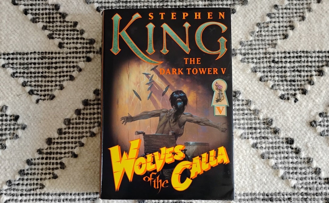 The Dark Tower V: Wolves of the Calla by Stephen King (illustrated by ...