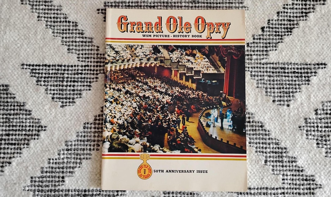 Grand Ole Opry WSM Picture - History Book 50th Anniversary Issue - Etsy