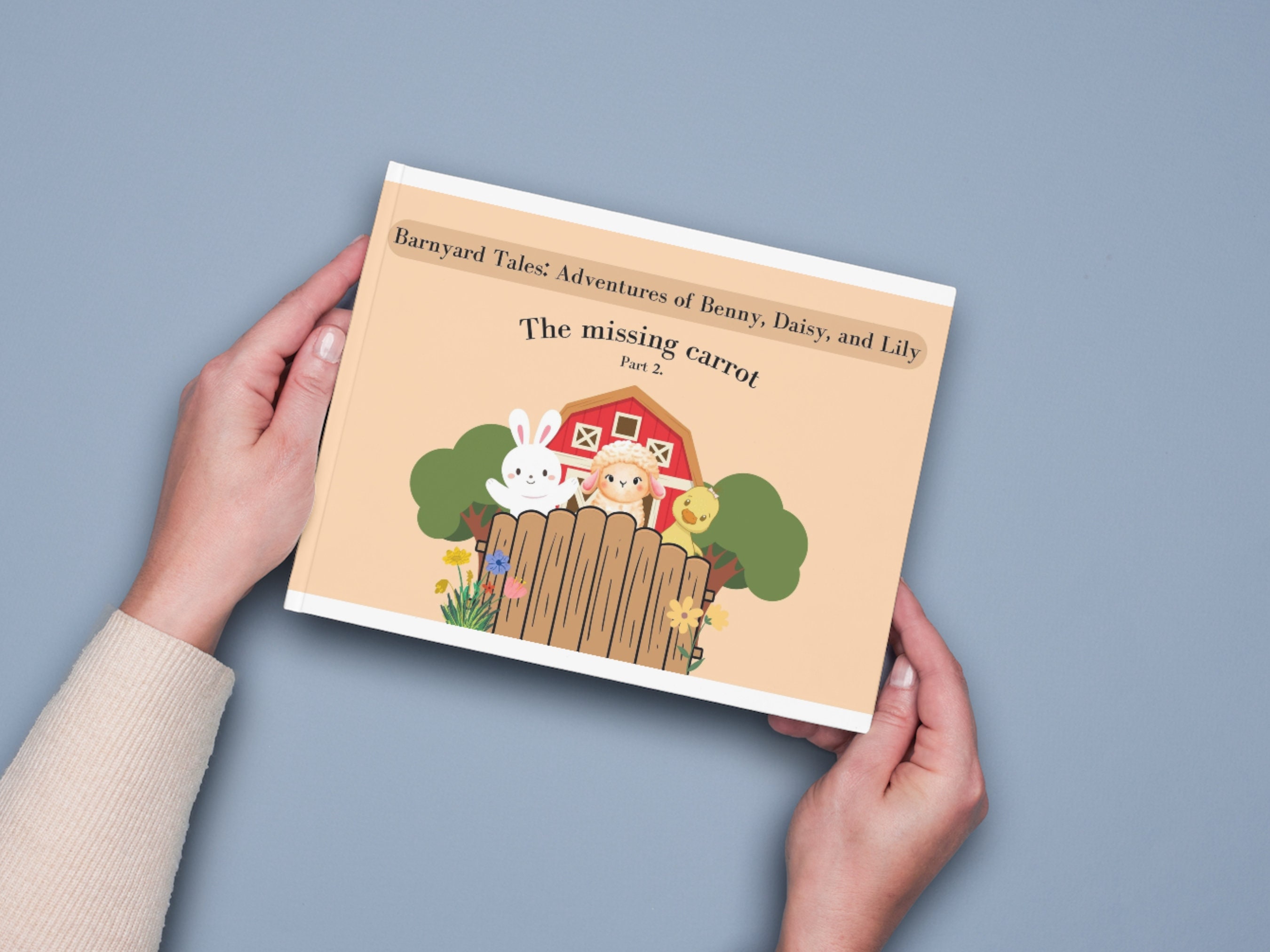 Printable Children’s Book- Barnyard Tales: Benny, Daisy & Lily ...