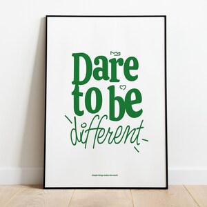 Dare to Be Different Poster, Minimalistic Design, High Quality ...