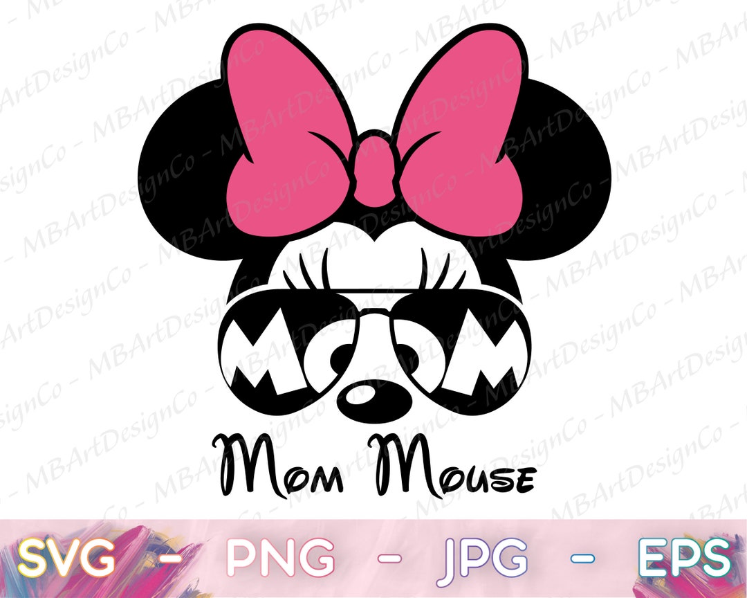 Mom Mouse Sunglasses Eps Mama Mouse Svg Mouse Head Svg - Etsy