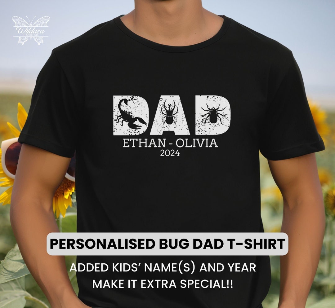 Personalized T-shirt Bug Dad With Custom Kids Names and Year, Bug Dad ...