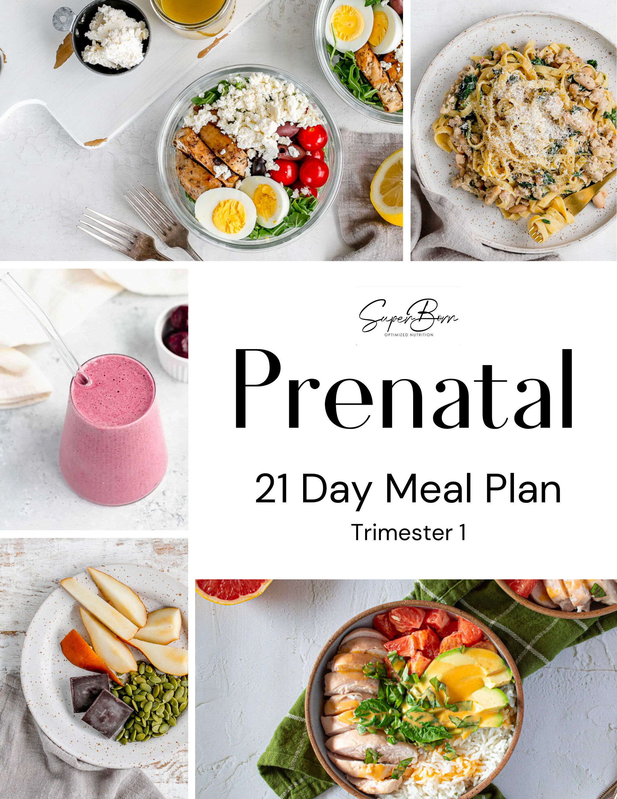 21 Day Prenatal Trimester 1 Meal Plan, Prenatal Nutrition, Balanced ...
