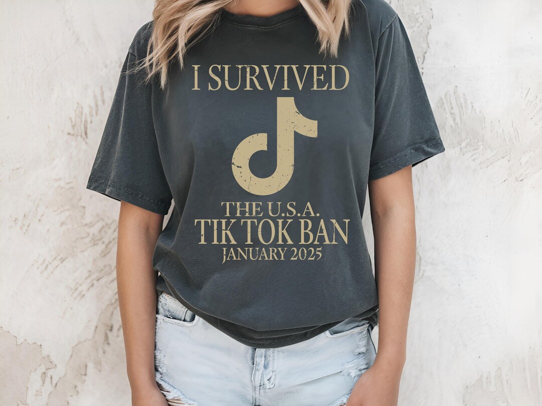 I Survived the USA Tik Tok Ban 2025 PNG DIGITAL Download Tik Tok Ban ...