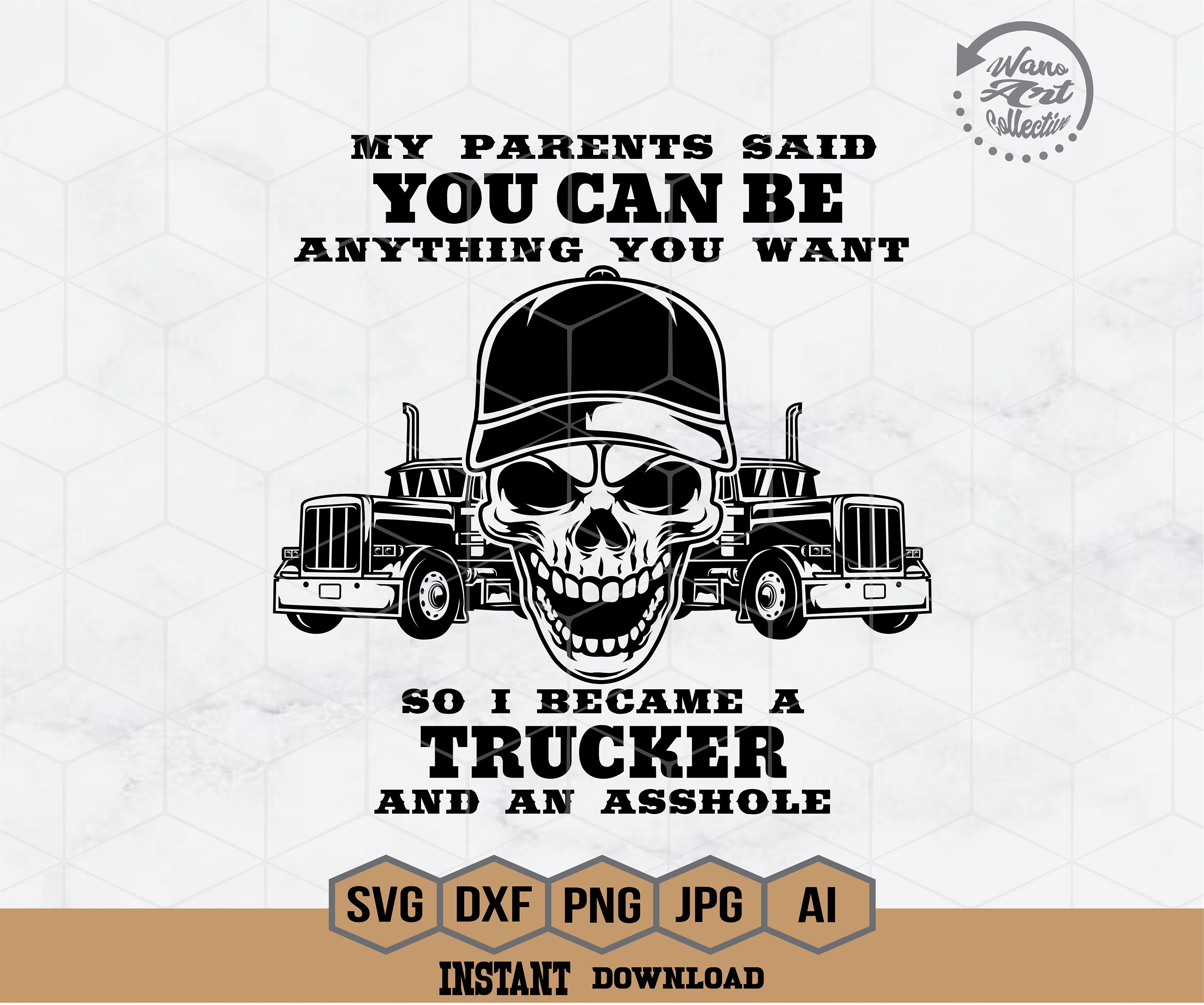 I Became a Trucker Svg Trucker Driver Svg I'm A Trucker Svg Semi Truck ...