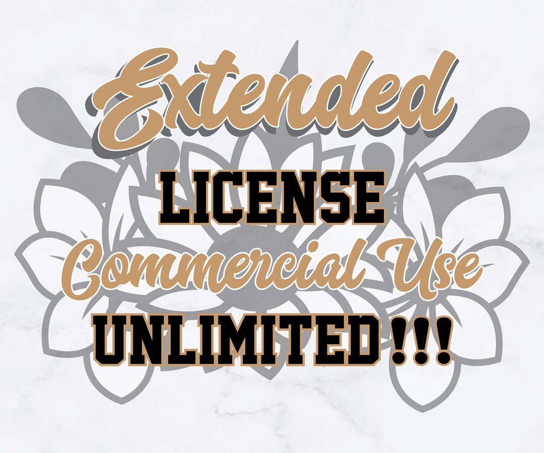 Extended License Commercial Use - Unlimited Usage, One Time Payment for ...