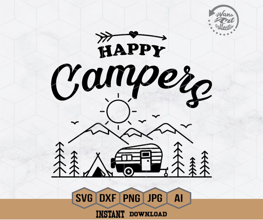 Happy Campers Svg | Camping Van Svg | Outdoor Scene Svg | Adventure Svg ...