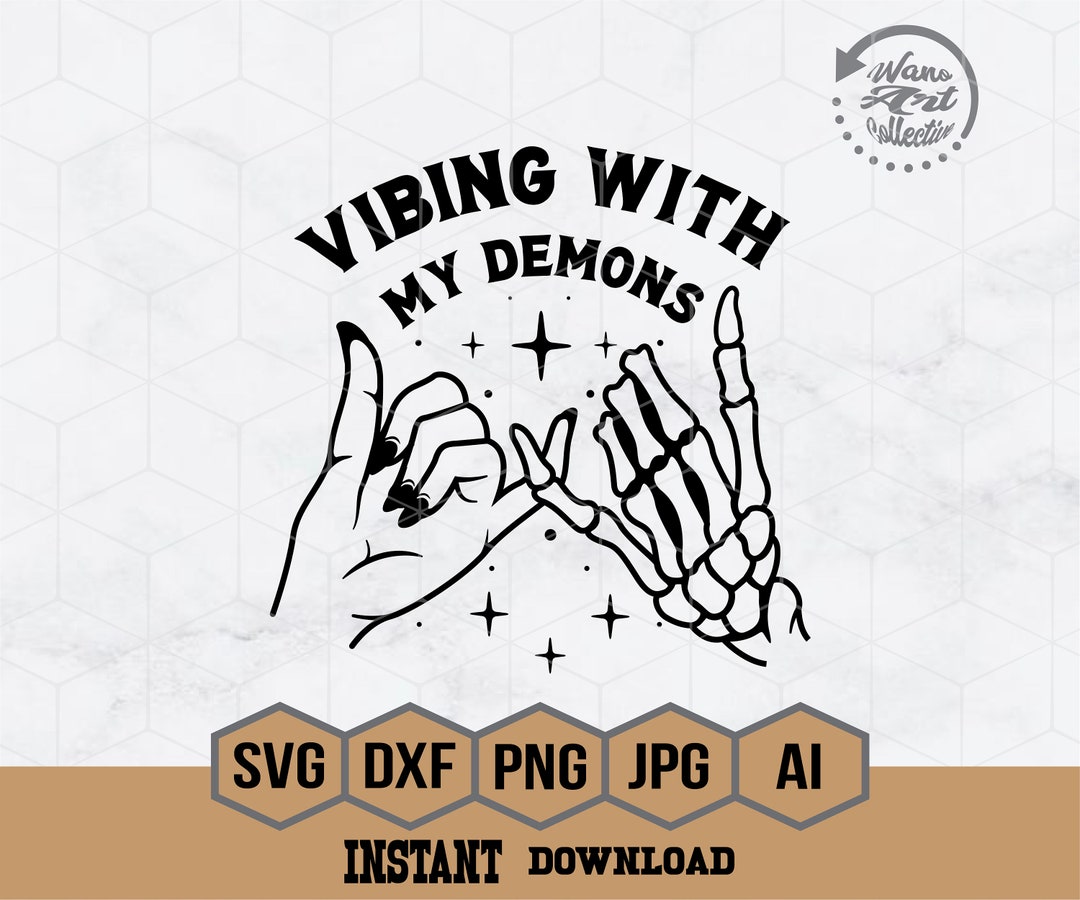 Vibing With My Demons SVG | Pinky Promise SVG | Gothic T-shirt Decal ...