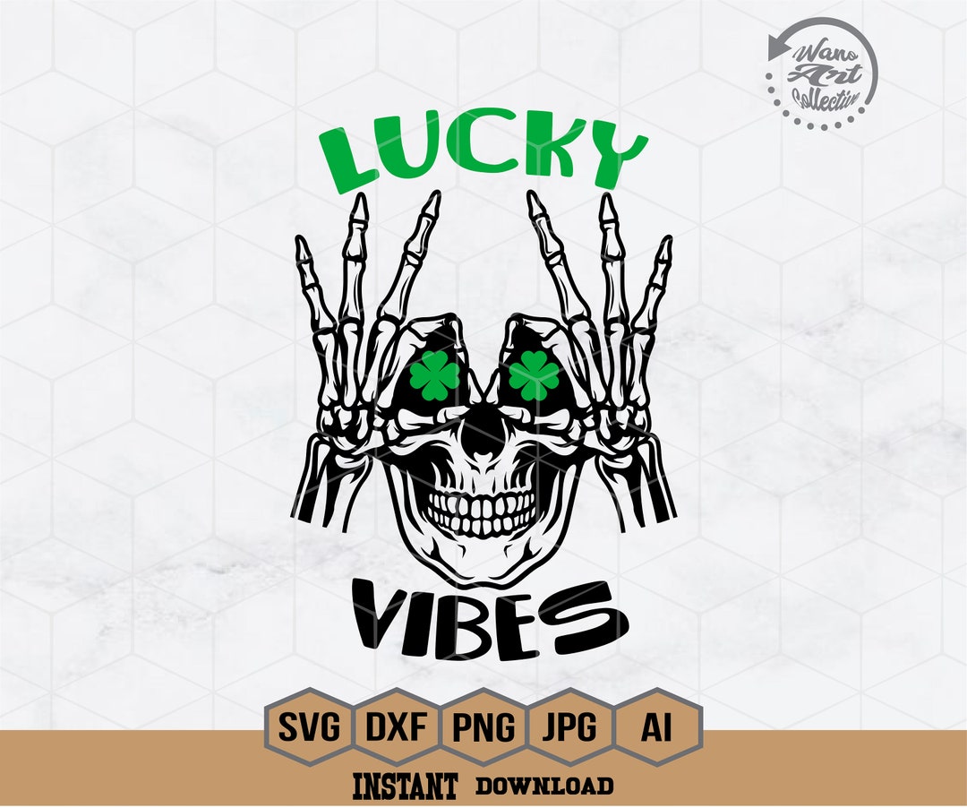Lucky Vibes Skull Svg | St Patrick Svg | Lucky Vibes Svg | Clover Svg ...