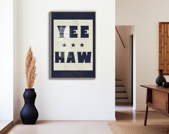 Yeehaw Typography Art Print, Western Wall Decor, Cowboy Poster, Art ...