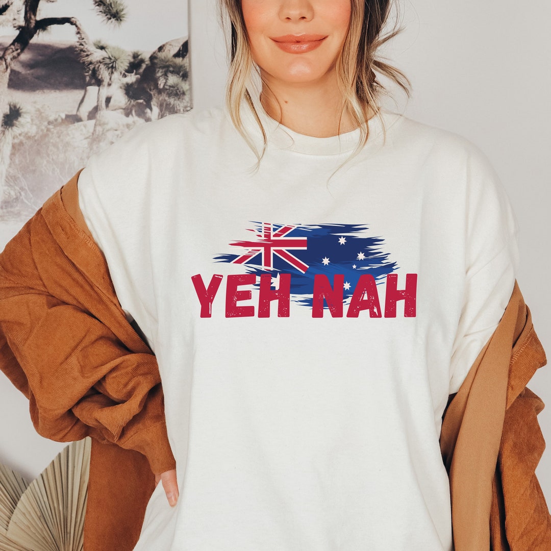 Straya Yeh Nah Tshirt Unisex Australian Day T Shirt Aussie Slang Funny ...