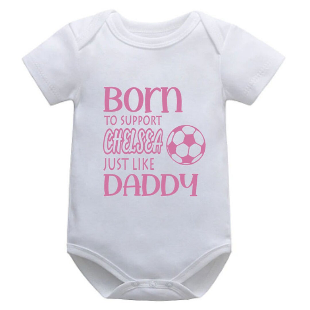 Chelsea Personalised Born to Support Just Like Daddy, Grandad, Mummy ...