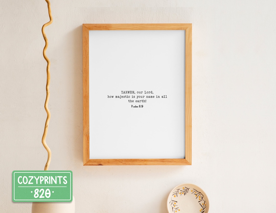 Psalm 8 9 Printable Bible Verse Wall Art | Bible Scripture Poster ...