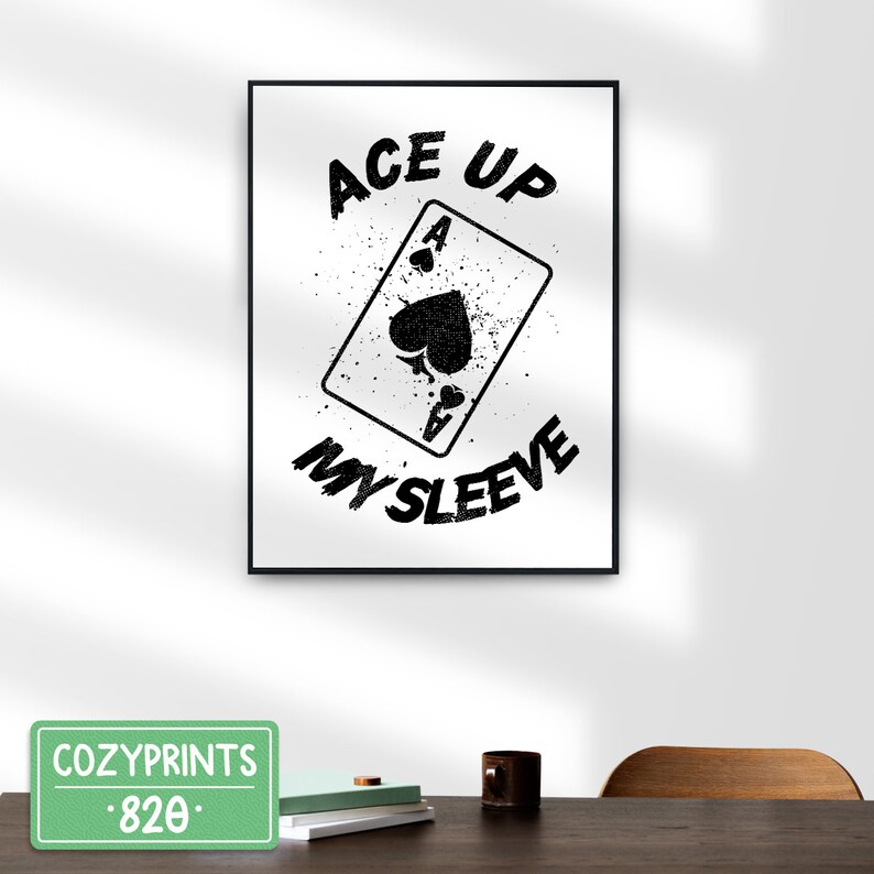 Ace of Spades Playing Card Wall Art Prints | Printable Ace up My Sleeve ...