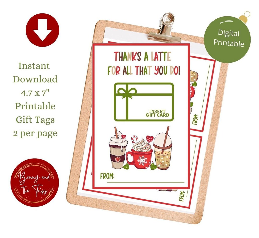 Thanks a Latte for All That You Do, Printable Gift Tag, Perfect for ...