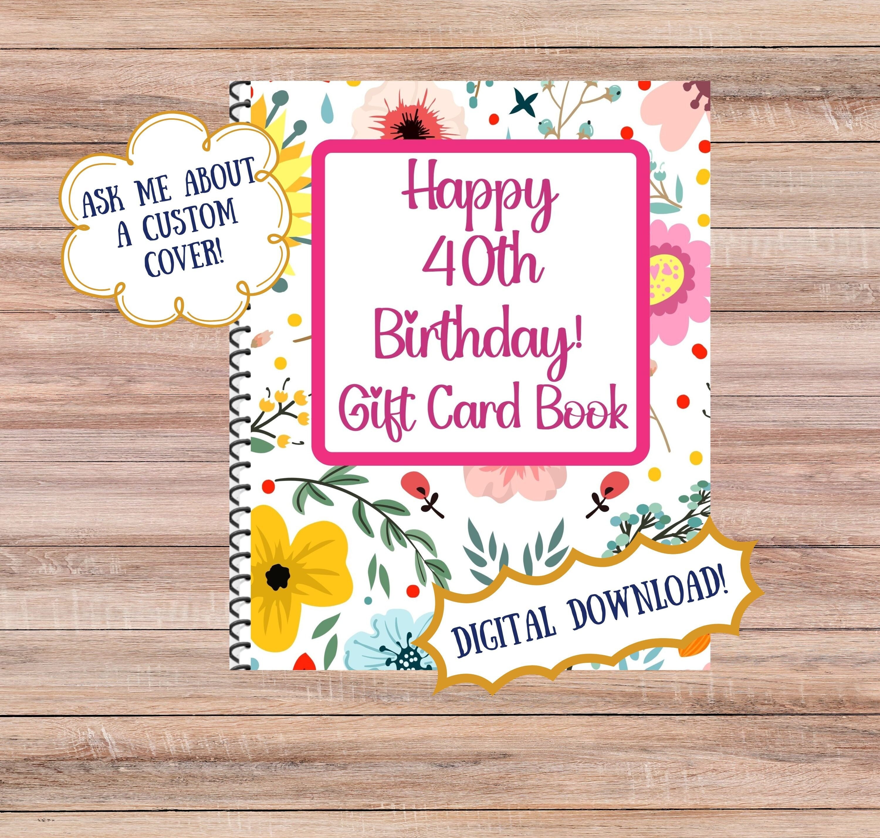 Unique 40th Birthday Gift Card Book Printable and Digital Customized ...