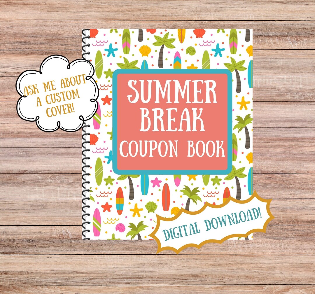 Summer Break Coupon Book, Printable and DIY, Perfect Summer Break Gift ...