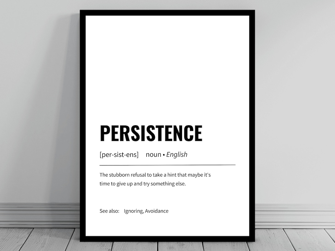 Persistence Definition Print Minimalist Office Art Funny - Etsy