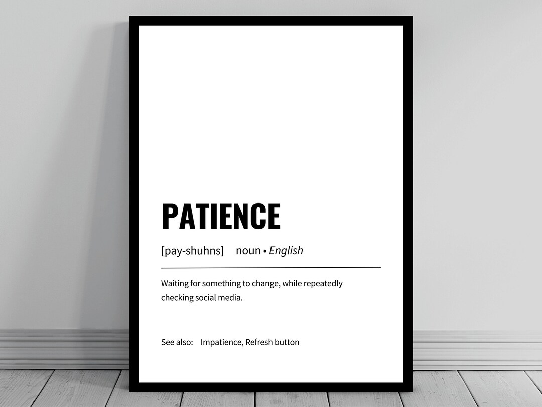 Patience Definition Print Minimalist Office Art Funny - Etsy