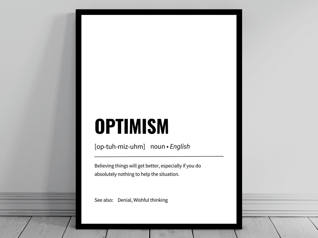 Optimism Definition Print Minimalist Office Art Funny - Etsy