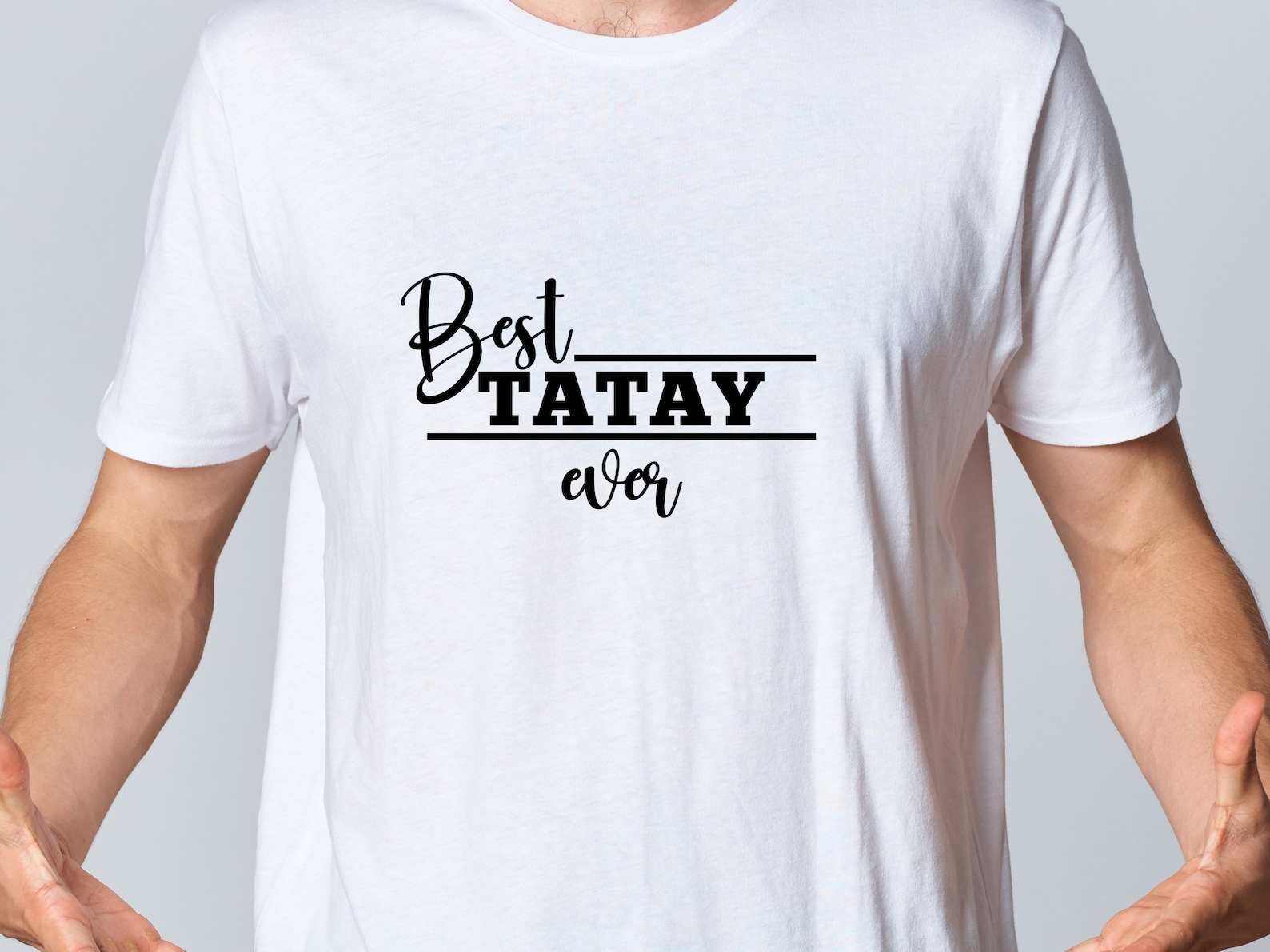 Best Tatay Ever Svg | Digital Download | Filipino Dad | Happy Father's ...