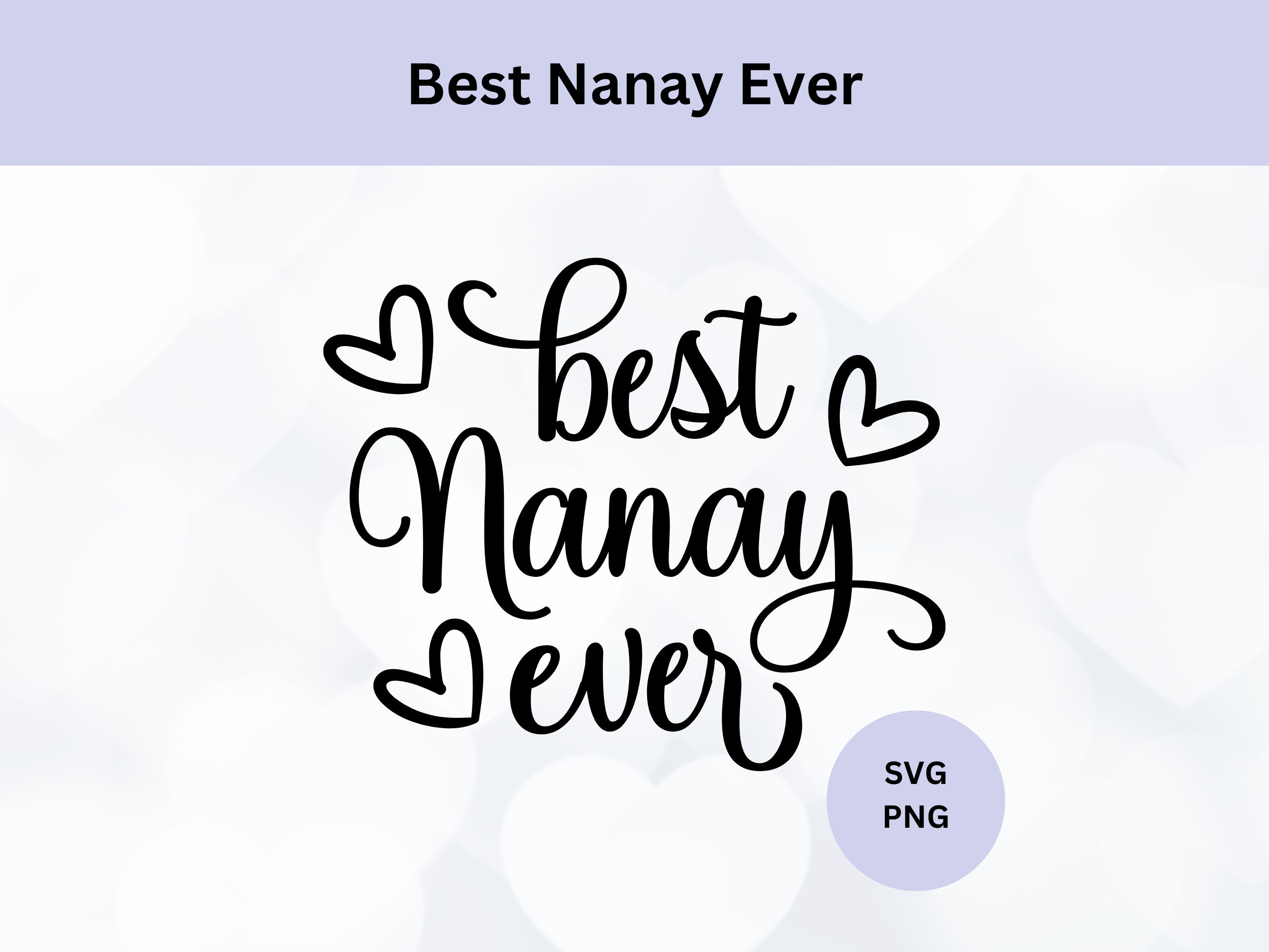 Best Nanay Ever Svg | Best Mom Ever Svg | Digital Download | Filipino ...