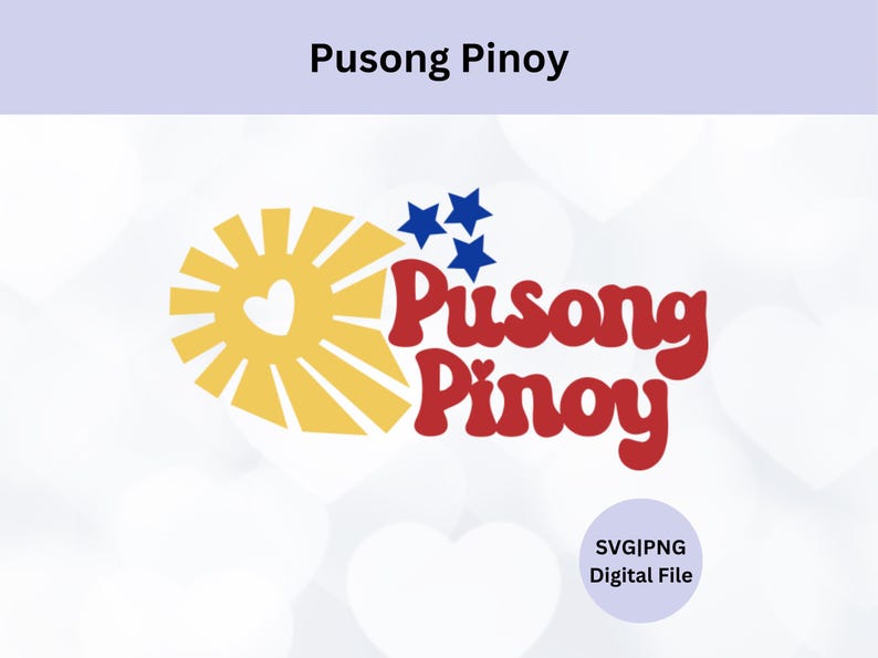 Pusong Pinoy Svg | Digital Download | Filipino Svg | Pinoy Svg ...