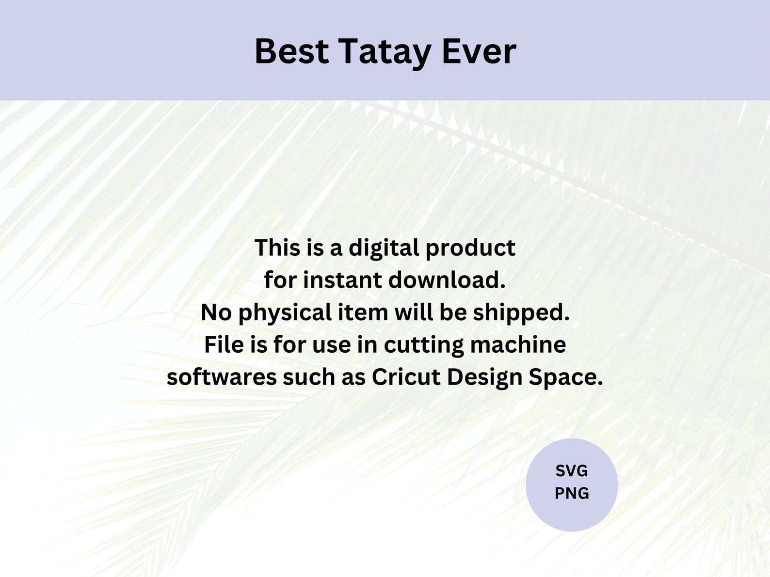 Best Tatay Ever Svg | Digital Download | Filipino Dad | Happy Father's ...