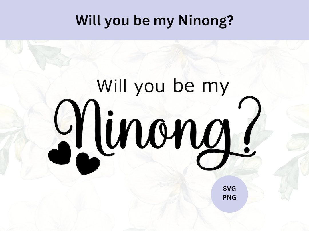 Will You Be My Ninong Svg | Digital Download | Will You Be My Godfather ...