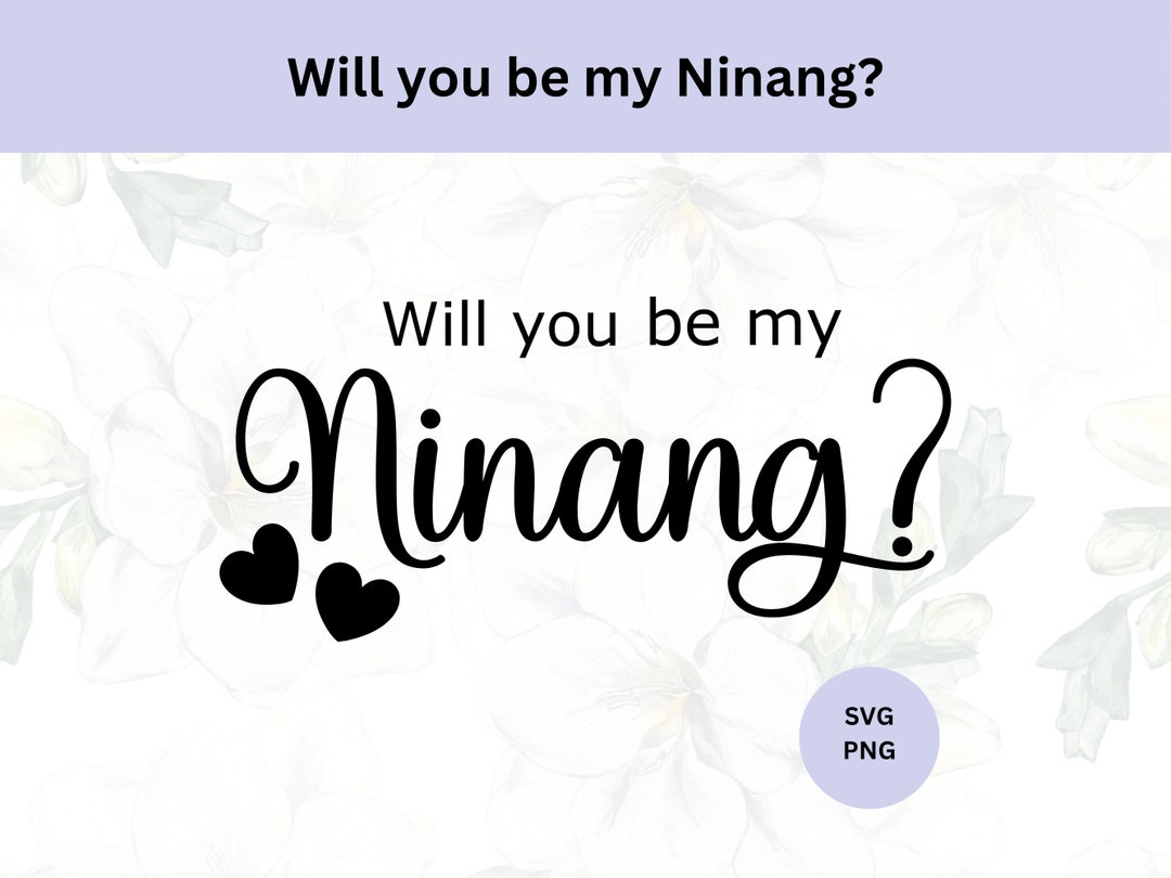 Will You Be My Ninang Svg | Digital Download | Will You Be My Godmother ...