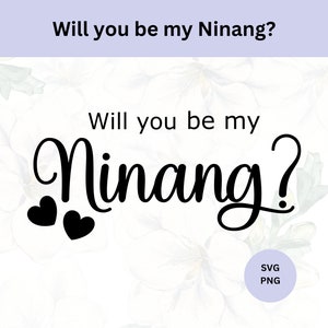 Will You Be My Ninang Svg | Digital Download | Will You Be My Godmother ...