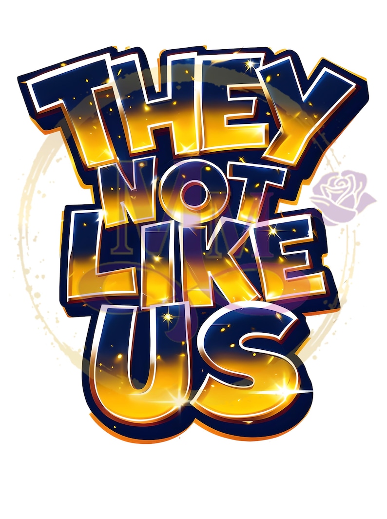 They Not Like Us Digital Bundle - Digital Png's for T-shirts, Mugs, Etc ...