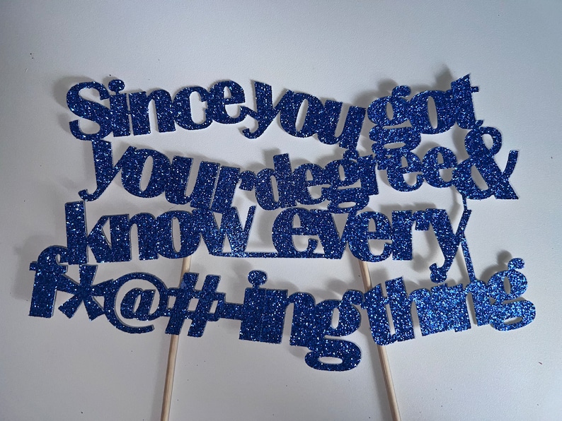 Since You Got Your Degree Cake Topper - Etsy