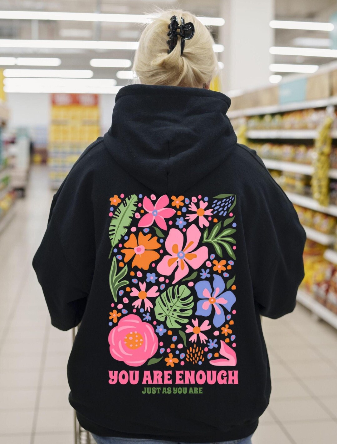 You Are Enough Flower Hoodie, Flower Market Beach Gift, - Etsy