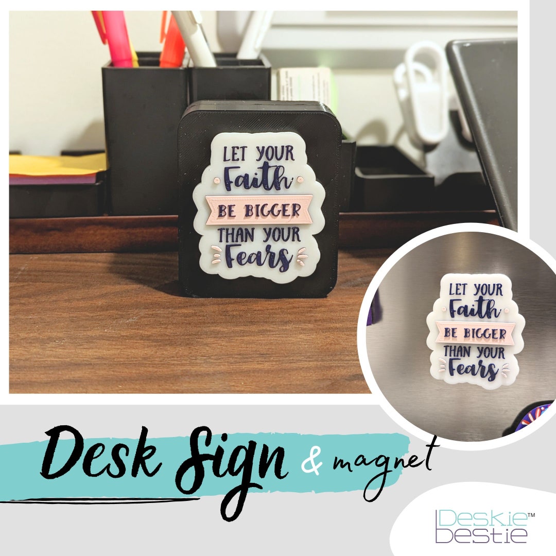 Let Your Faith Be Bigger 3D Print Work Desk Sign Magnet Office ...