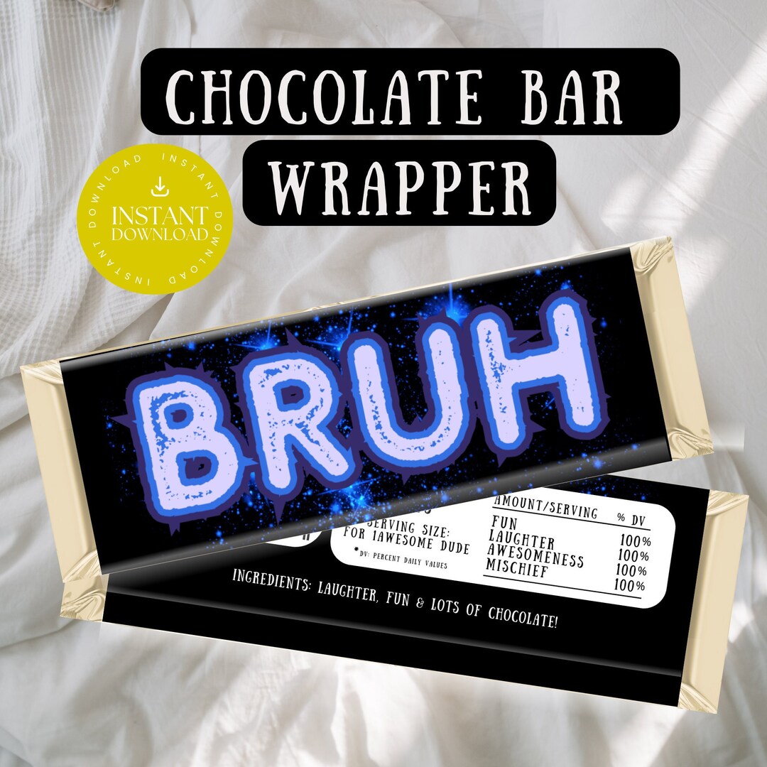 Bruh Chocolate Wrapper, Teenage Birthday Favor, Hershey Bar Wrapper ...