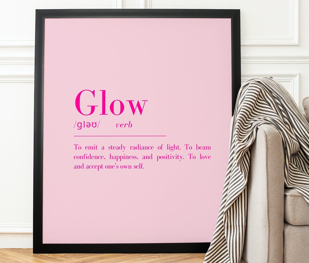Glow Definition Print Typography Art Self Love Wall Art - Etsy