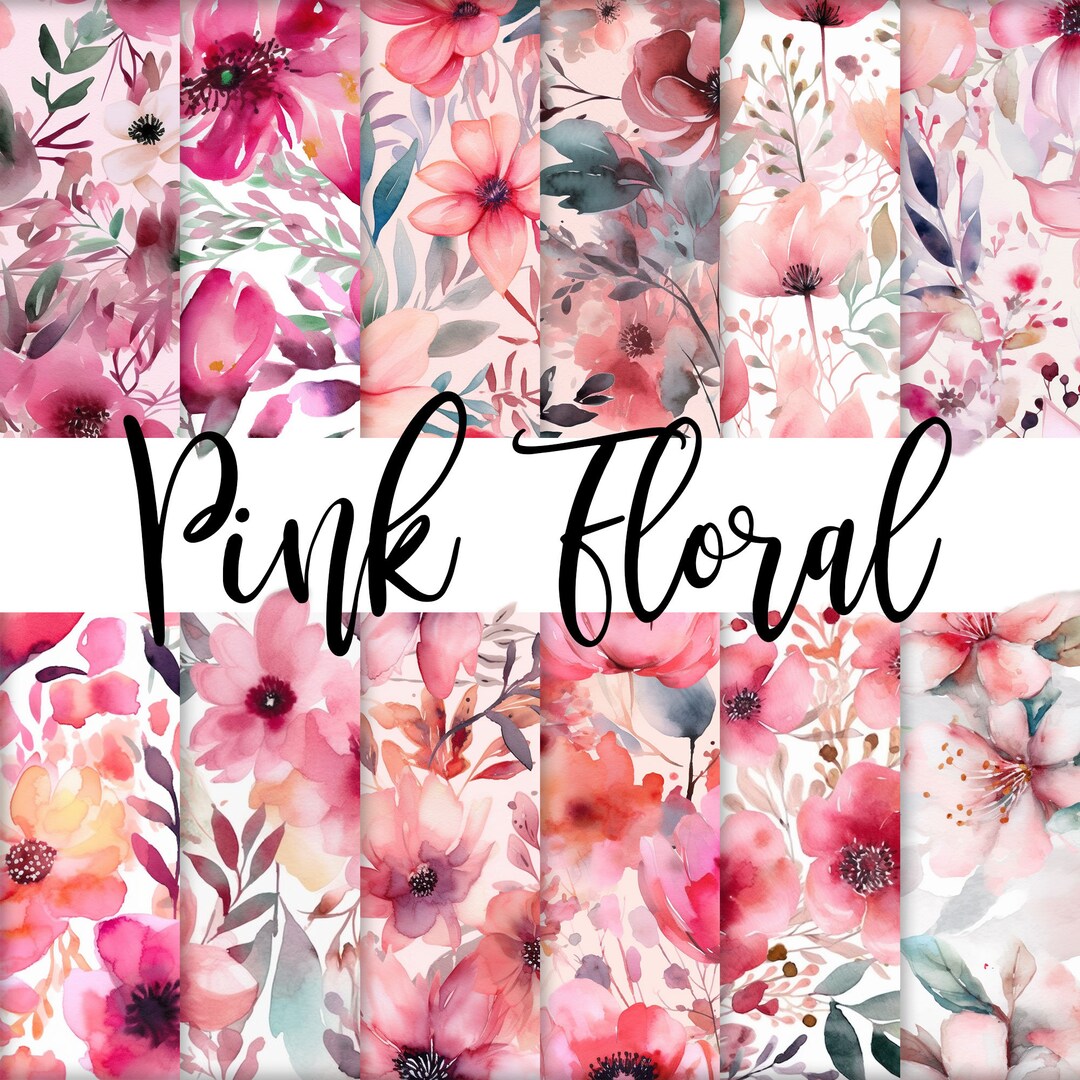 Pink Floral Watercolor Digital Paper Pack - SEAMLESS - 12 Designs ...