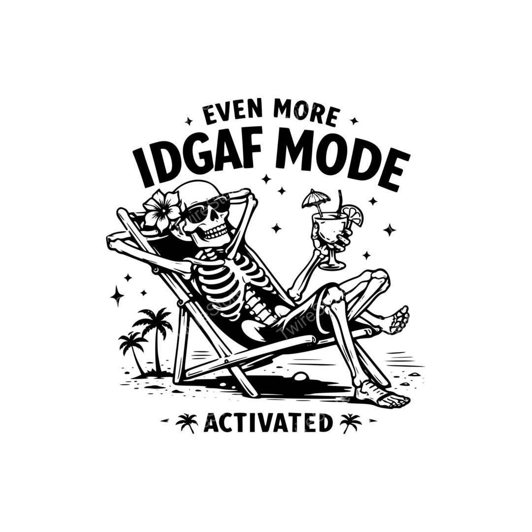 Idgaf Mode Skeleton SVG PNG JPG | Silhouette Design for T-shirts - Etsy