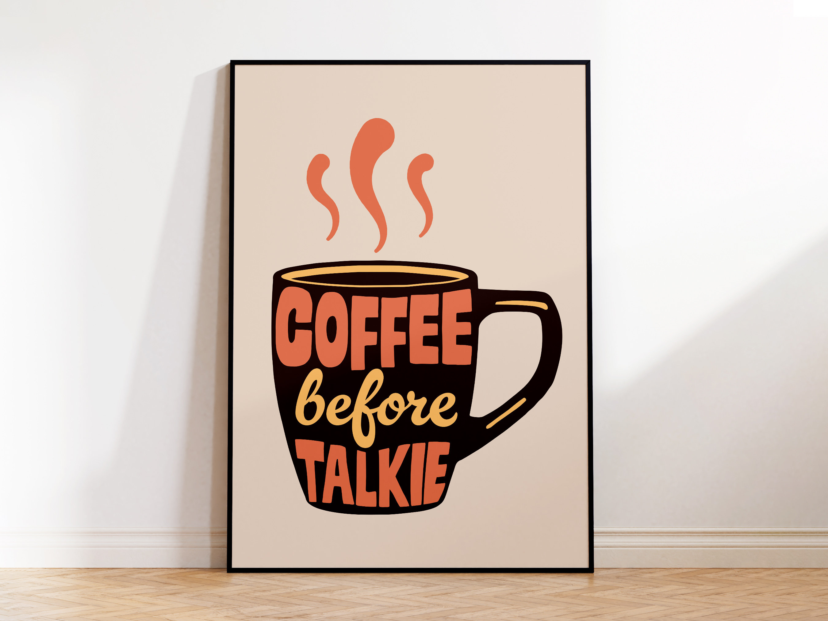 Coffee Before Talkie Printable Poster Coffee Quote Digital - Etsy
